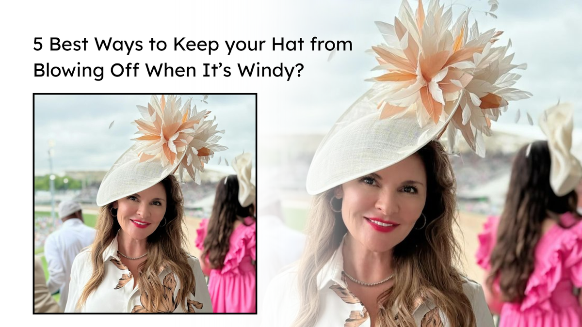 5 Best Ways to Keep your Hat from Blowing Off When It’s Windy? – The ...
